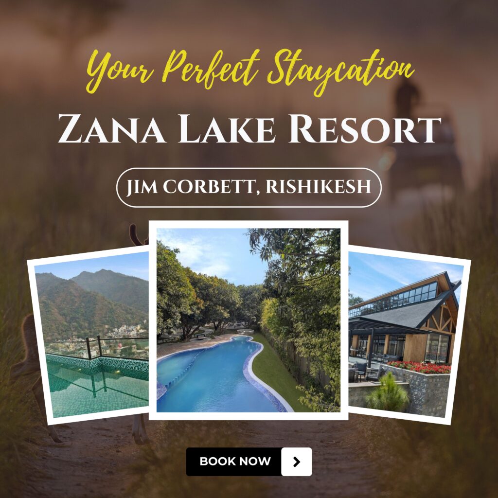 Zana Luxury Stays in Jim Corbett & Rishikesh - dekhodeals.in